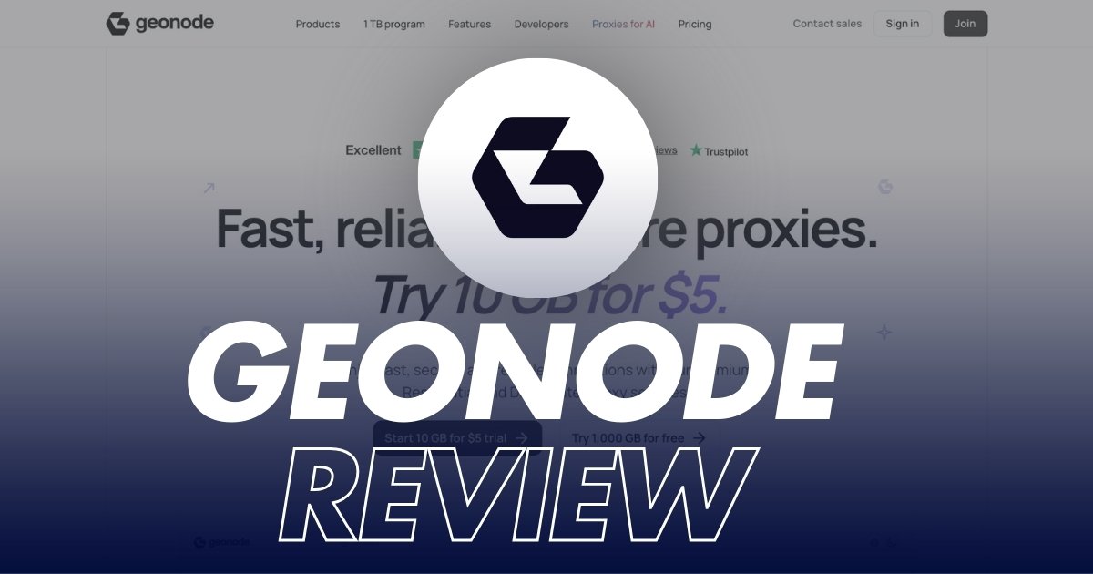 Geonode Review 2026: Is This Budget Proxy Provider Worth It? | AffTank